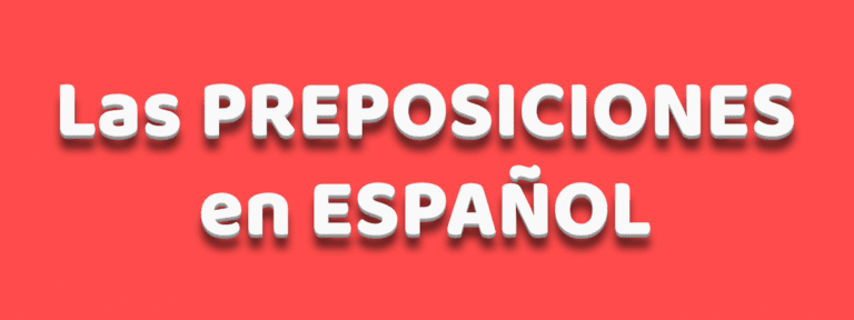 Las preposiciones en español: usos comunes y errores frecuentes ...