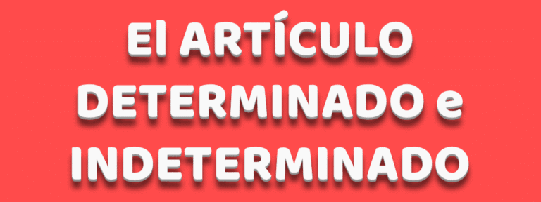 El uso del artículo determinado e indeterminado - Español Sencillo